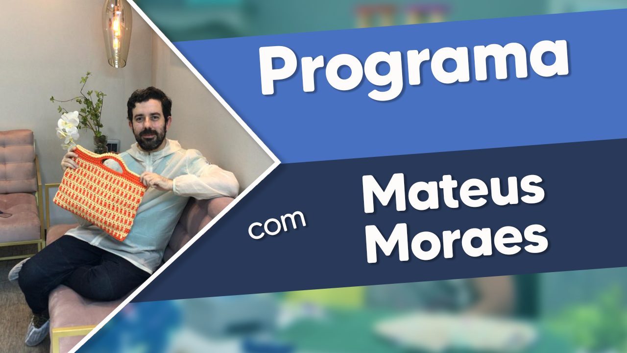 Mateus Moraes – Ateliê na TV