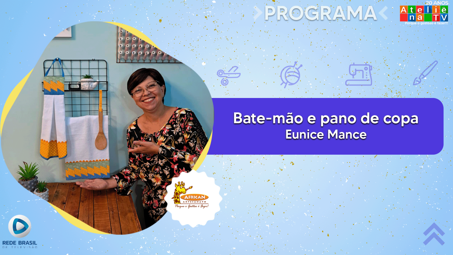 Eunice Mance – Ateliê na TV