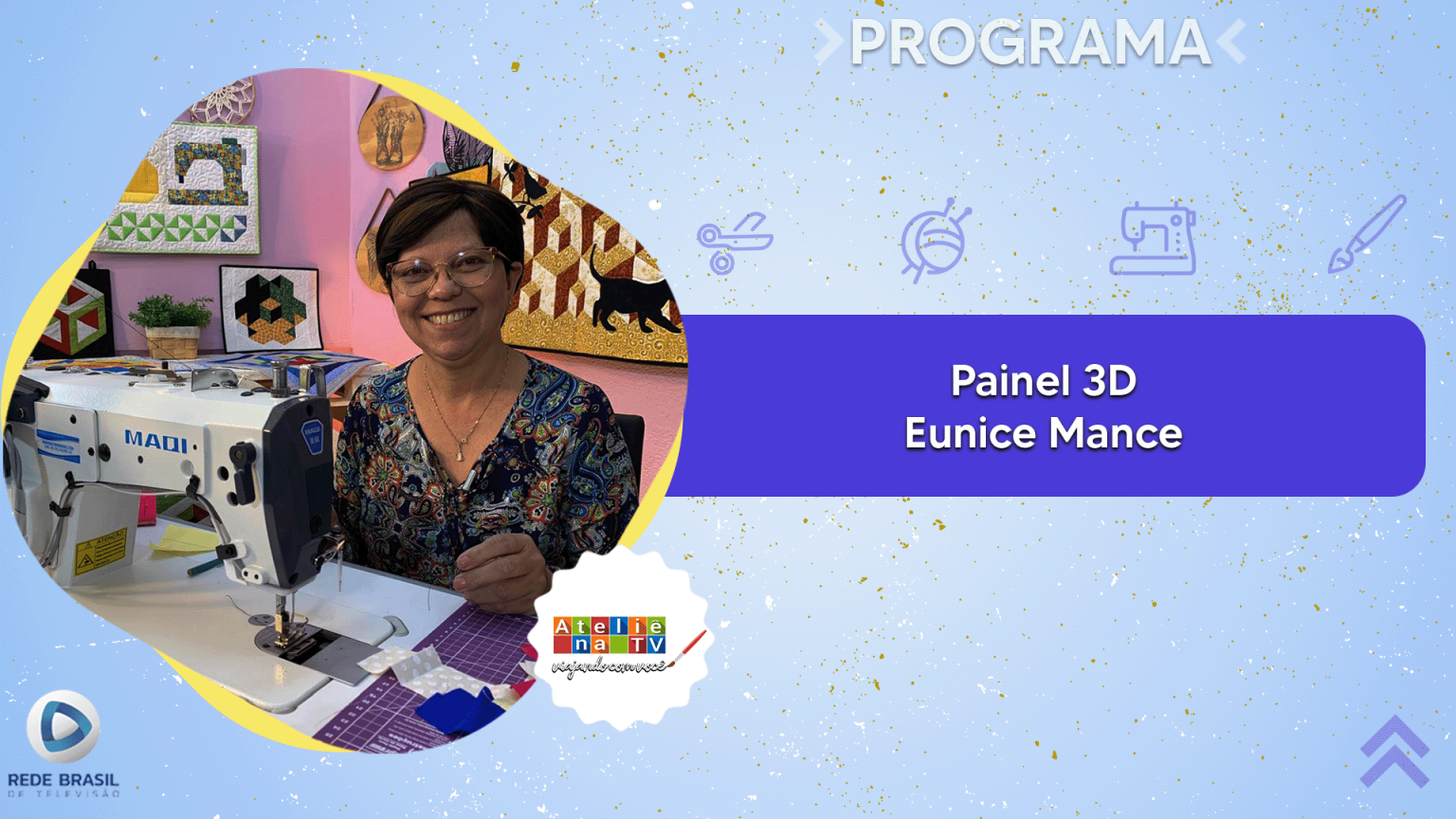 Eunice Mance – Ateliê na TV